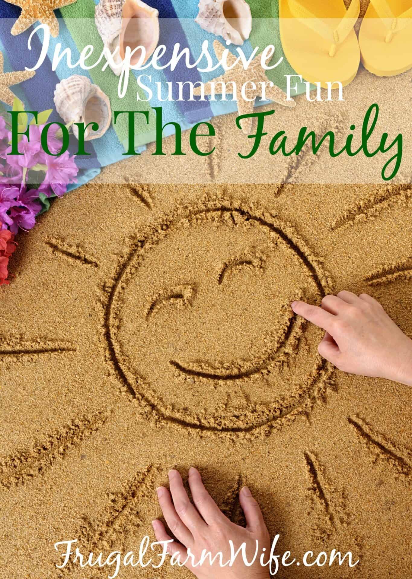 Inexpensive Summer Fun for Your Family | Frugal Farm Wife