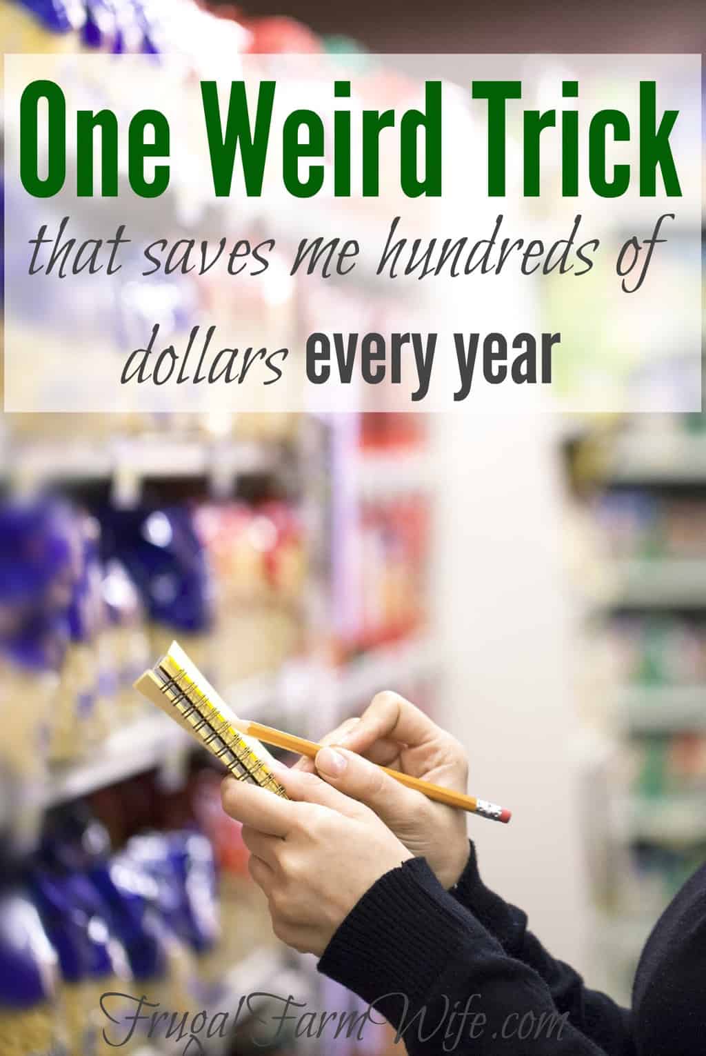 Save Hundreds of Dollars With This One Trick | The Frugal Farm Wife