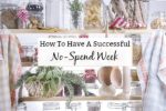 How To Have A Successful No-Spend Week | The Frugal Farm Wife